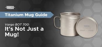 Vargo BOT 700: It's Not Just a Mug! – VARGO